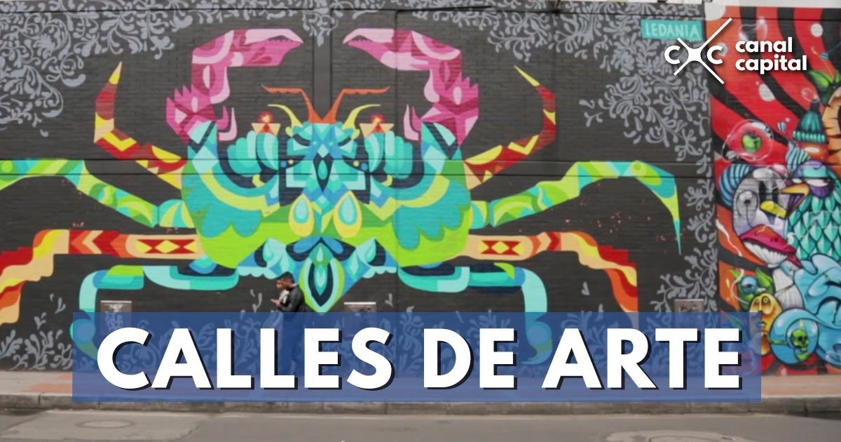 ¿Sabía que en Bogotá hay un recorrido del graffiti? - Capital