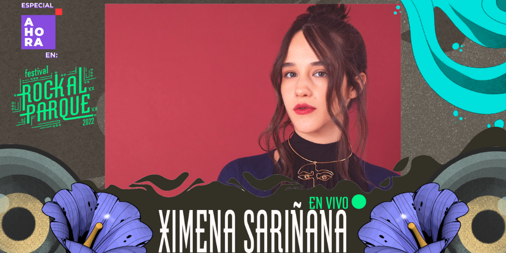 Transmisión de Ximena Sariñana en Rock al Parque 2022 - Capital